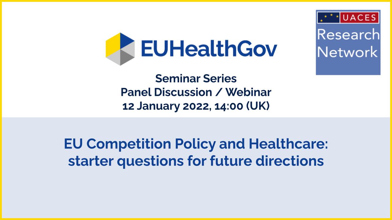 EU Competition Policy and Healthcare: starter questions for future ...